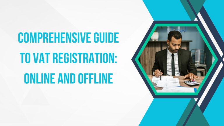 Comprehensive Guide to VAT Registration: Online and Offline