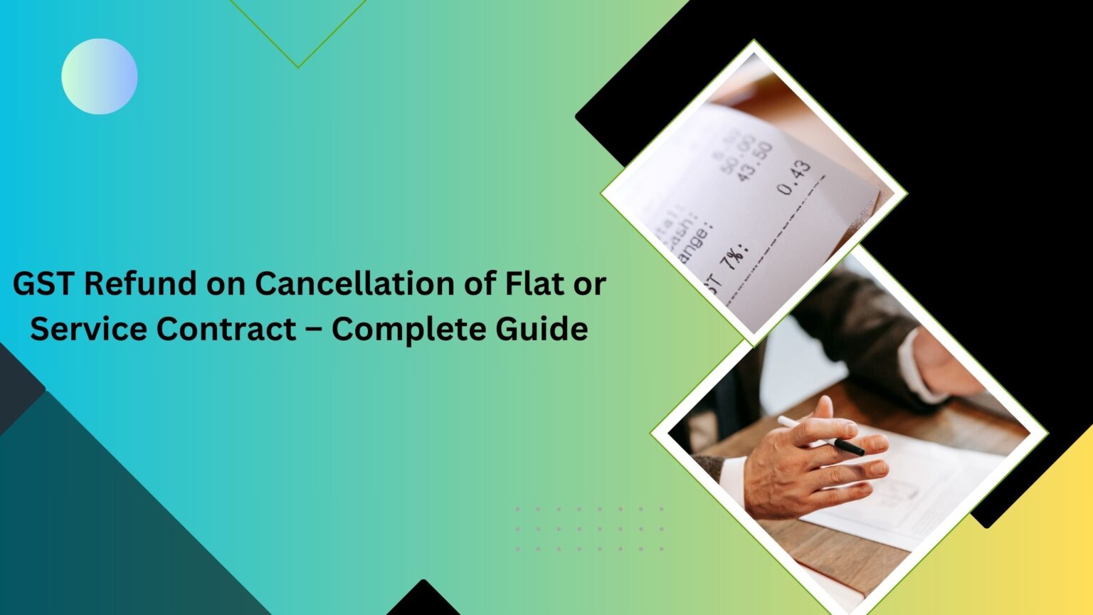 GST Refund on Flat or Service Contract Cancellation