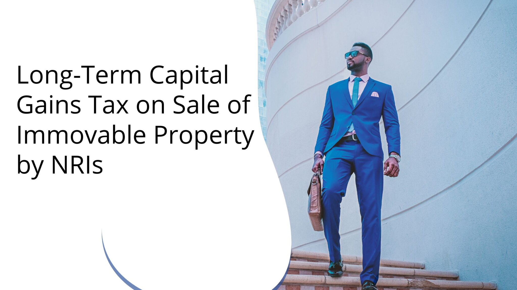 Long-Term Capital Gains Tax on Sale of Immovable Property
