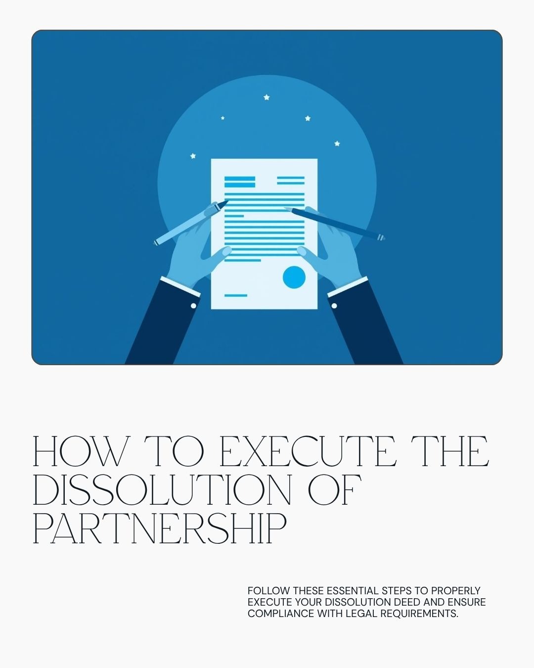 Dissolution Deed Of Partnership Firm Format – Download Legal Draft (PDF)